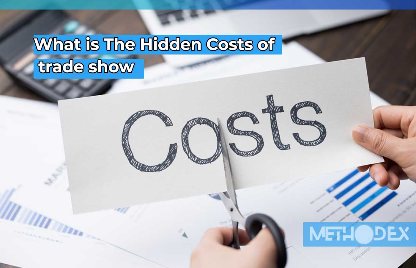 The Hidden Costs of trade show All You Need to Know