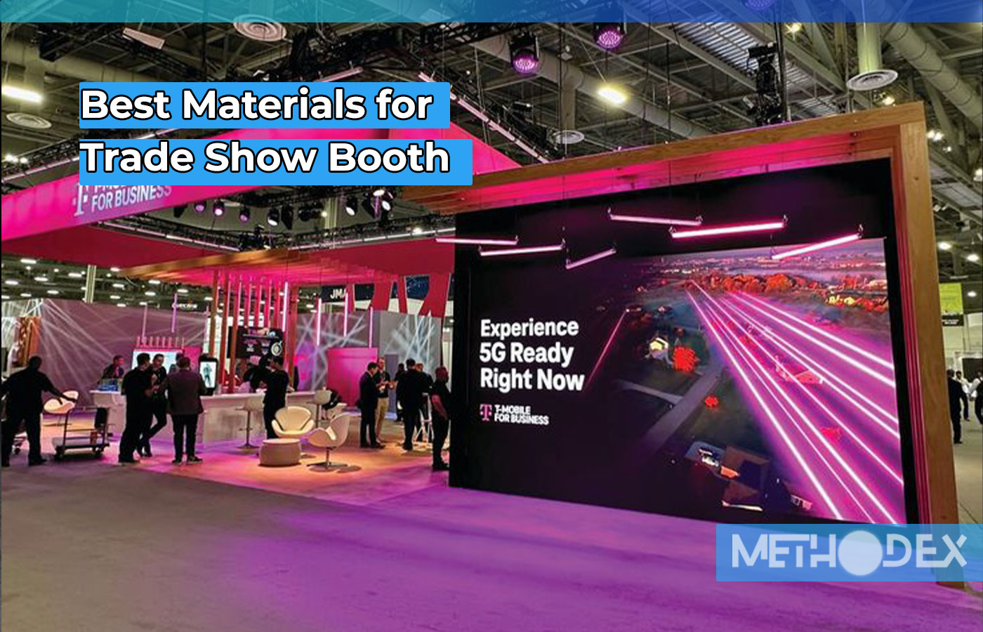 What types of Materials for Trade Show Booth we use