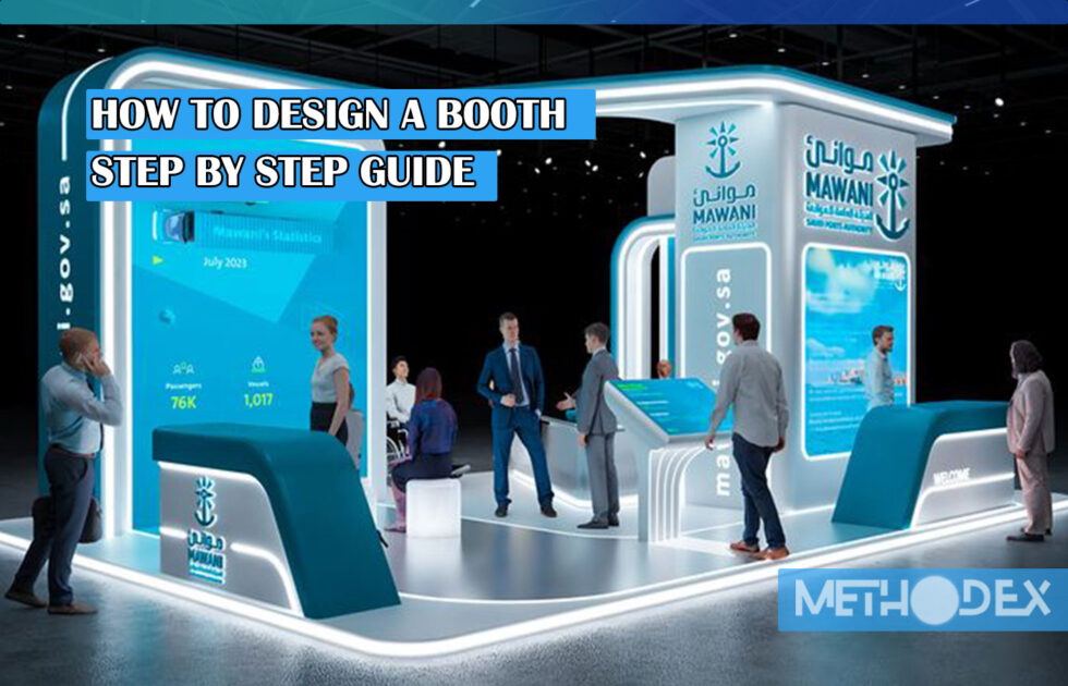 How to Design a Booth for a Trade Show